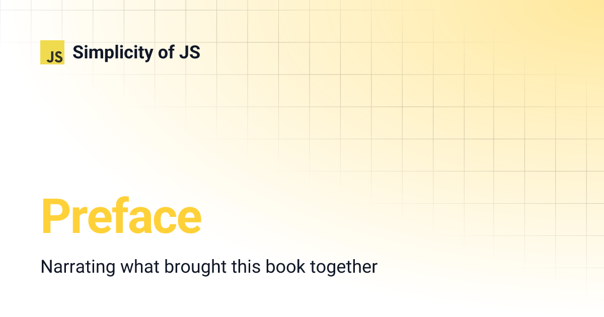 Preface | Simplicity of JS
